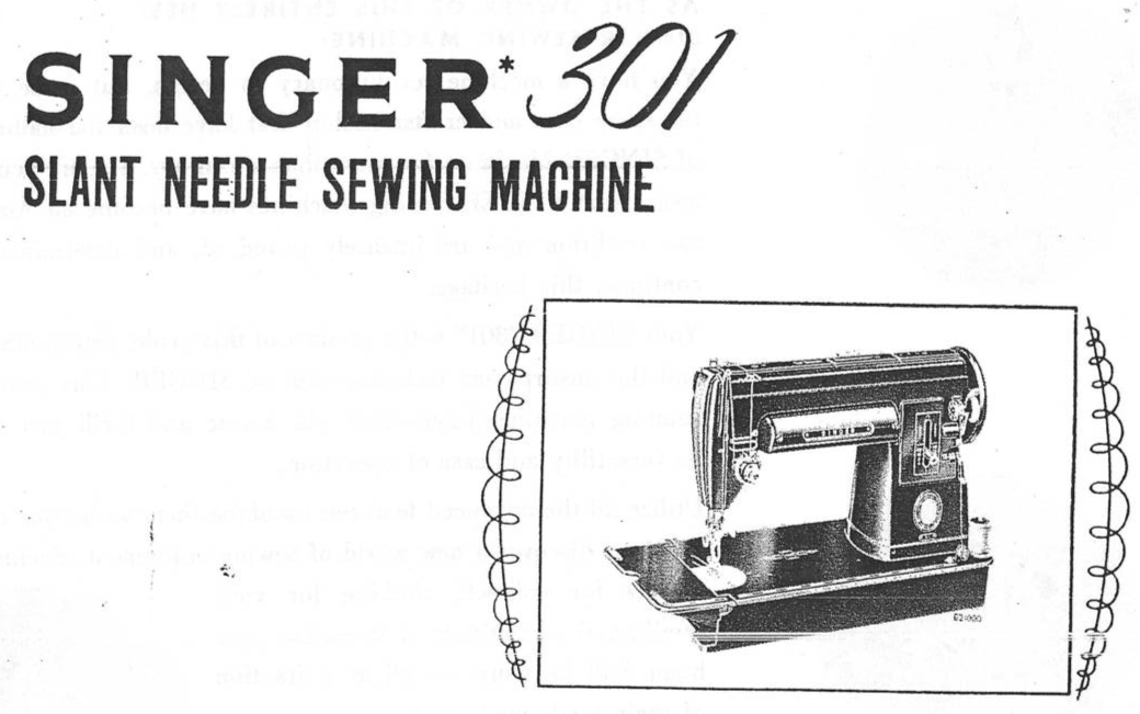 Singer 301 Manual Slant Needle Sewing Machine Instruction - Sewing