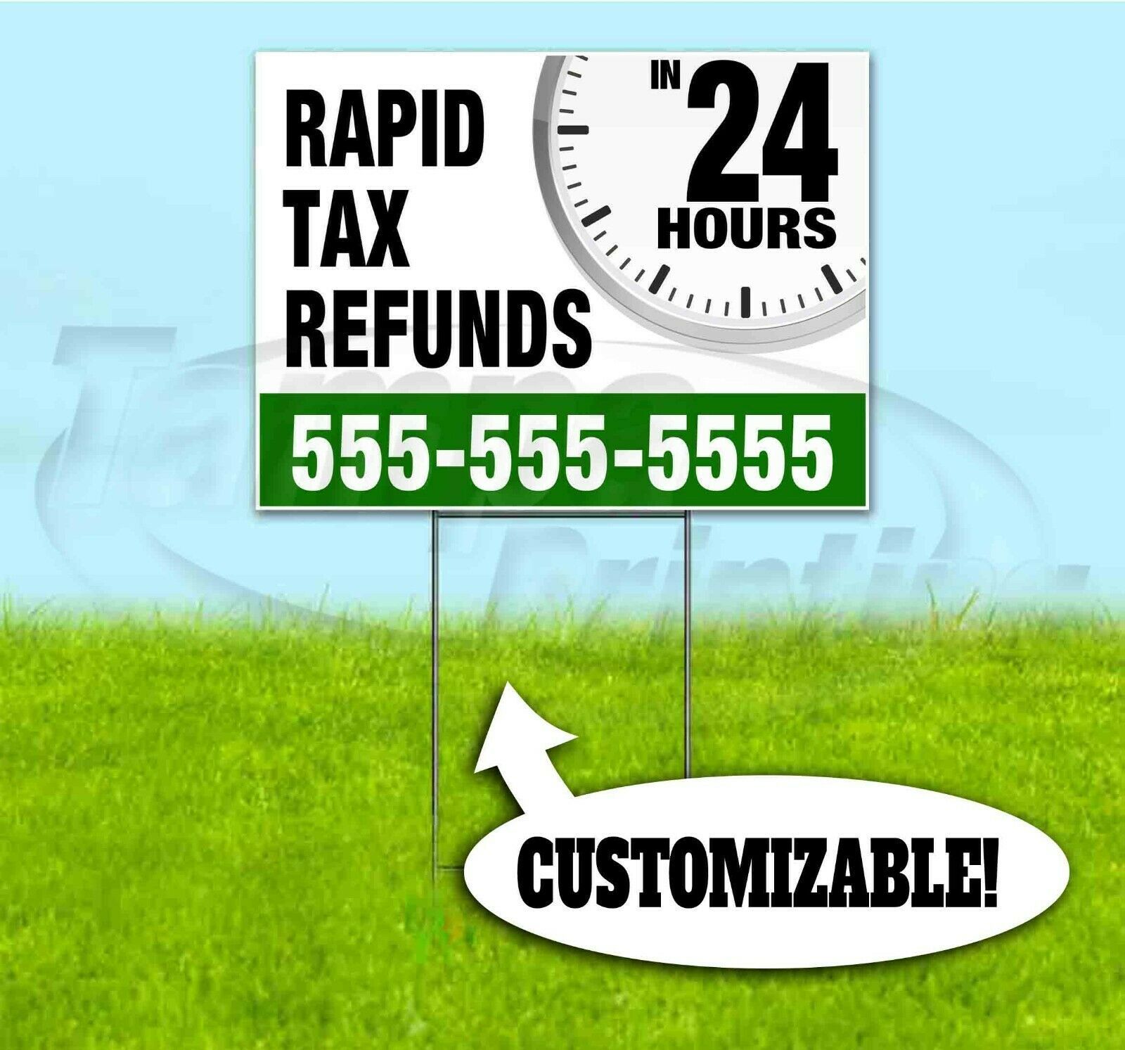 RAPID TAX REFUNDS IN 24 HOURS CUSTOM 18x24 Yard Sign WITH STAKE ...