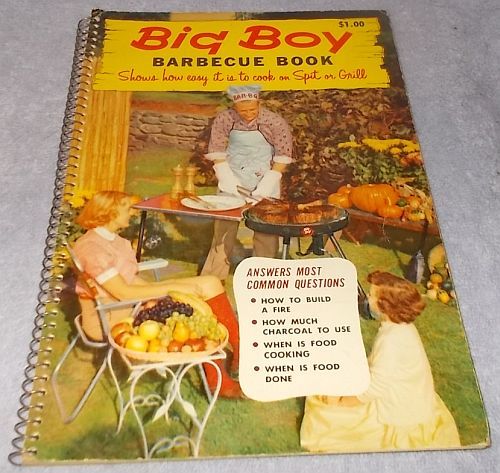 Wire Spiral Bound Big Boy Barbecue Book Grilling 1957 Tested Recipe ...