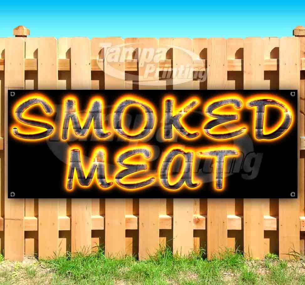 SMOKED MEAT Advertising Vinyl Banner Flag Sign Many Sizes USA BBQ ...