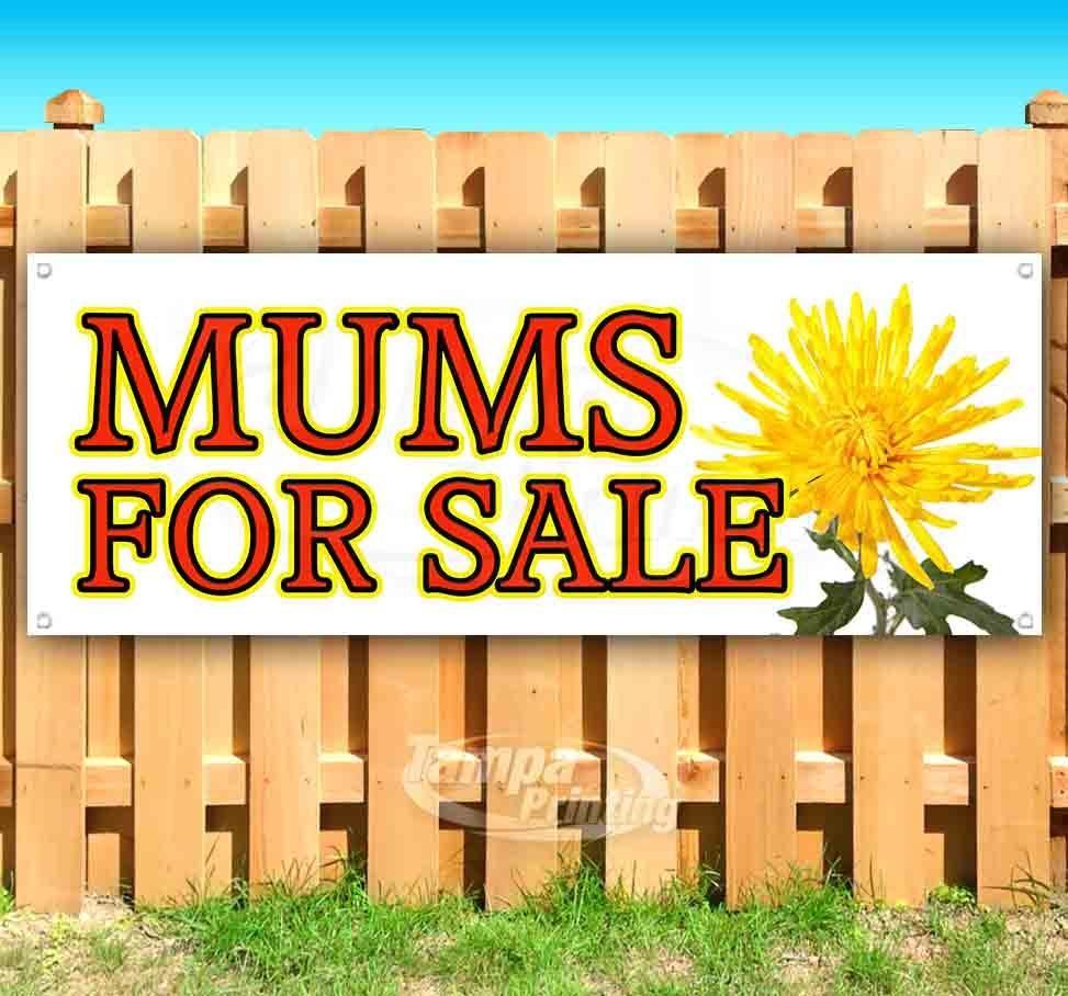 MUMS FOR SALE Advertising Vinyl Banner Flag Sign Many Sizes FLOWERS ...