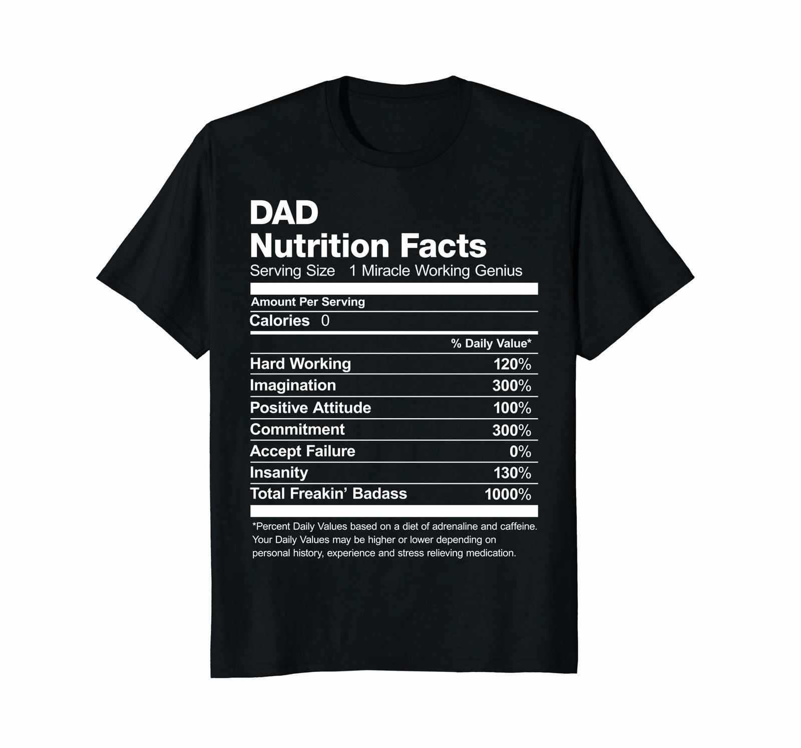 Dad Shirts Dad Nutrition Facts Funny T T Shirt Men T Shirts