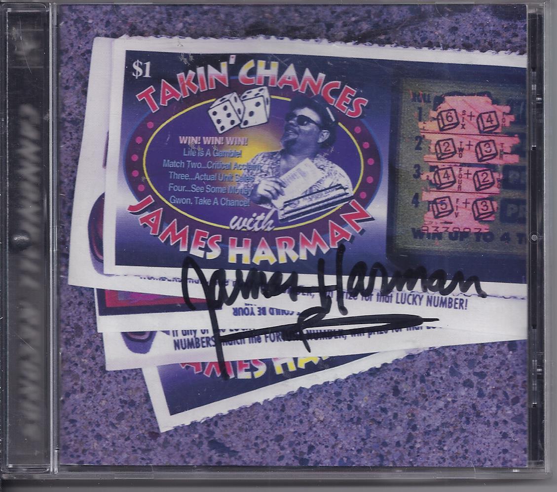 Takin'Chances with JAMES HARMAN, Autographed CD - CDs