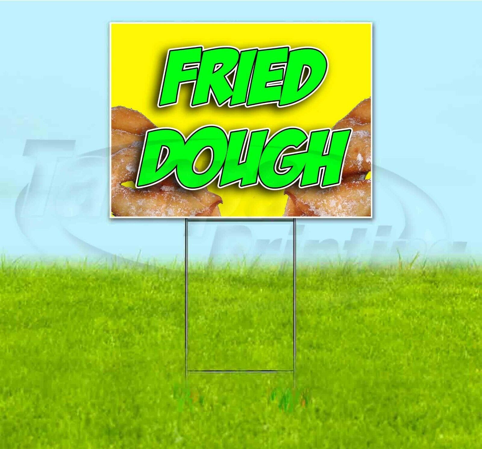 FRIED DOUGH 18x24 Yard Sign WITH STAKE Corrugated Bandit USA BUSINESS ...