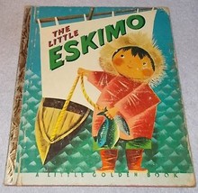 Little Golden Book The Little Eskimo 1952 A printing - Children & YA ...