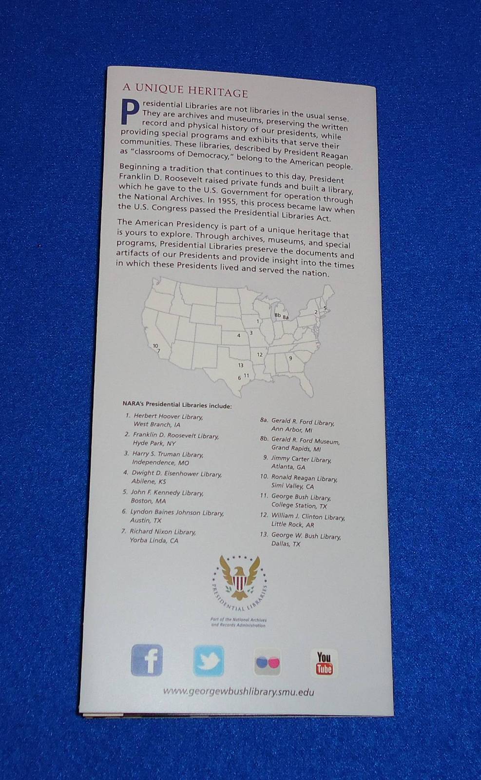 UNITED STATES PRESIDENT GEORGE W. BUSH PRESIDENTIAL LIBRARY AND MUSEUM ...