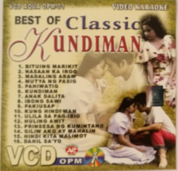 Best of Classic KUNDIMAN Philippine / Tagalog Music VCD - CDs