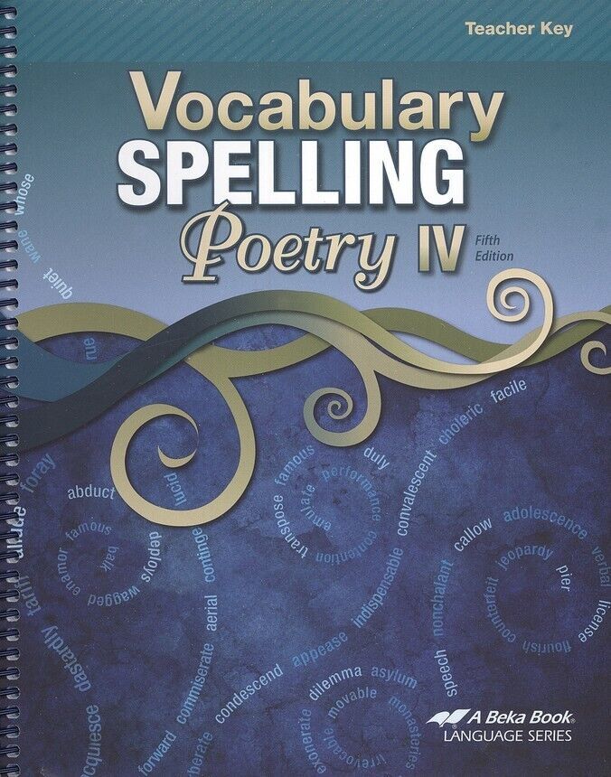 Abeka Vocabulary, Spelling, & Poetry IV Teacher's Key 5th Edition ...