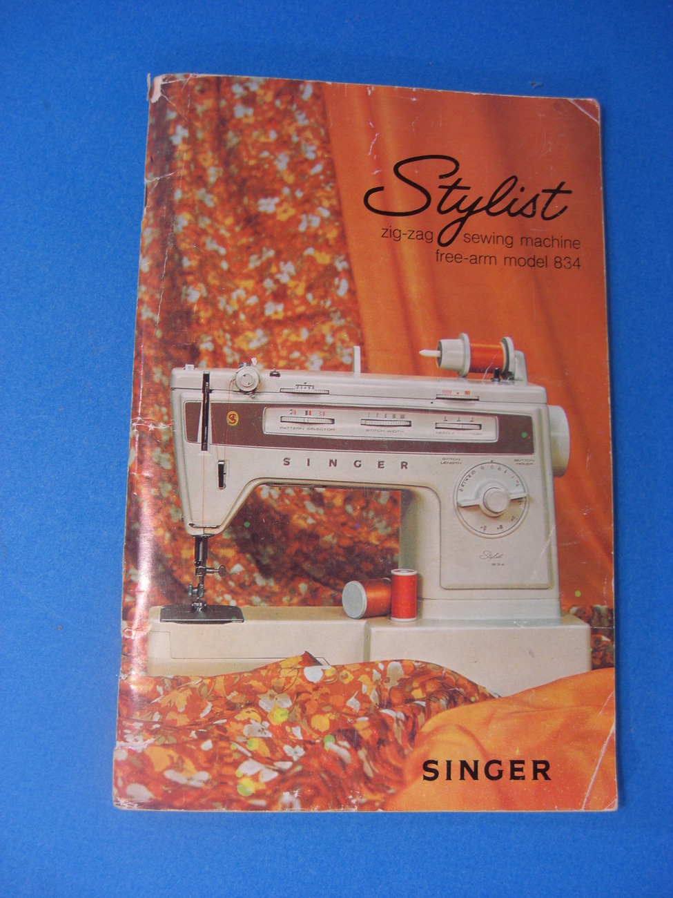 SINGER Zig-Zag Model 834 STYLIST Free-Arm Instructions Manual - Sewing ...