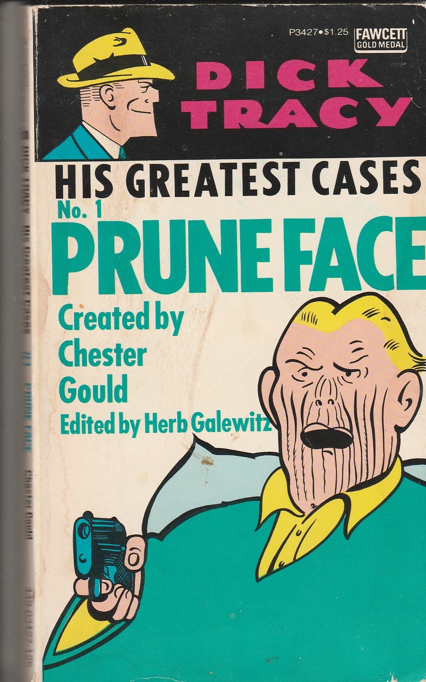 Prune Face Chester Gould 1975 Dick Tracy comics 1st book pr ...