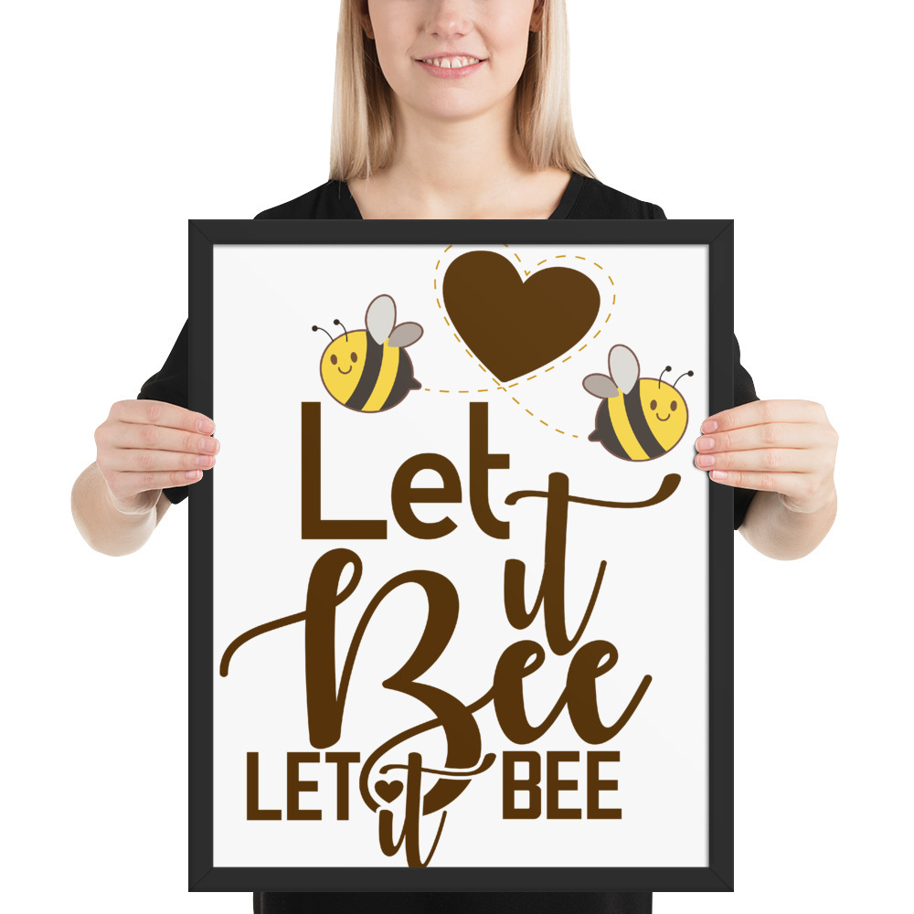 Let it bee let it bee fun16x 20 poster - Home Décor
