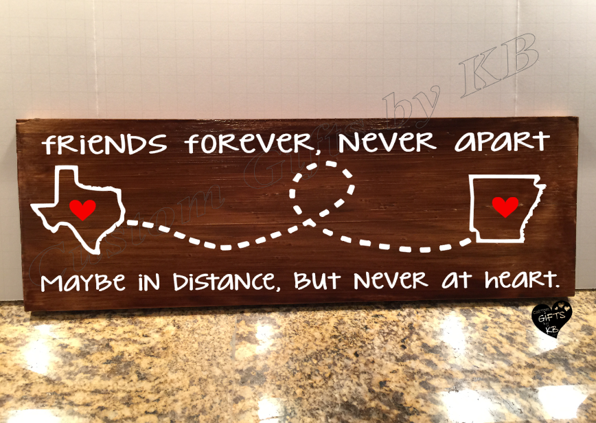 Friends Forever Wood plaque, Custom Signs, Friends,BFF,Besties, State ...