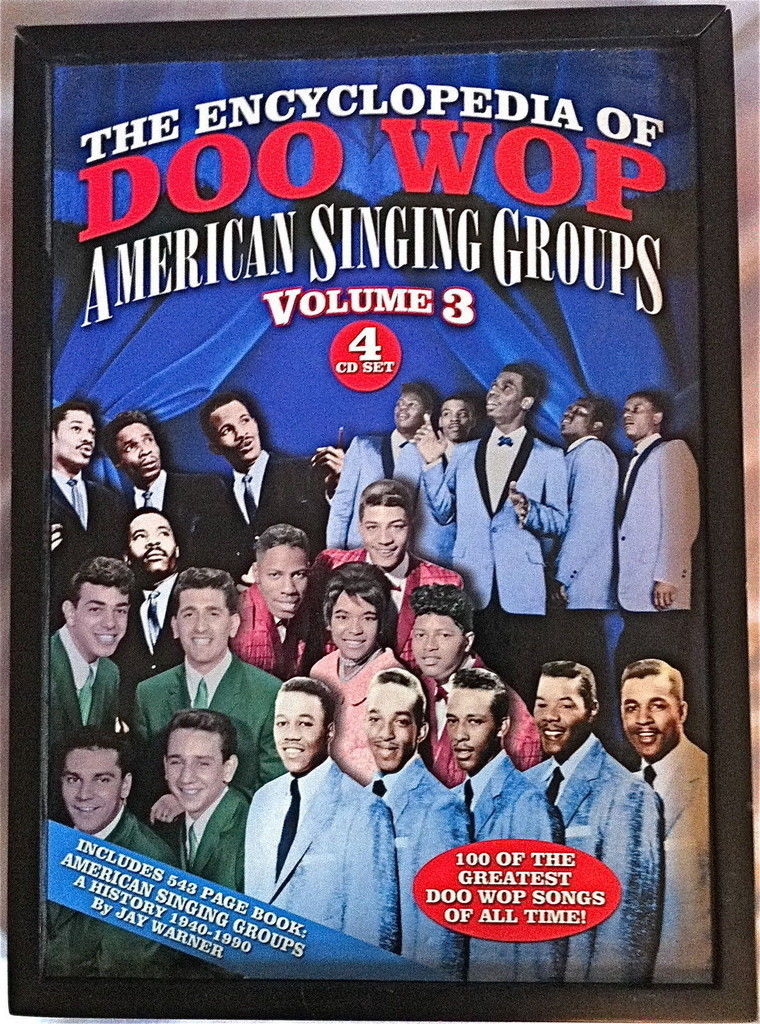 The Encyclopedia of Doo Wop - VOLUME 3 - 4 CD BOX SET - MANY ARTISTS ...