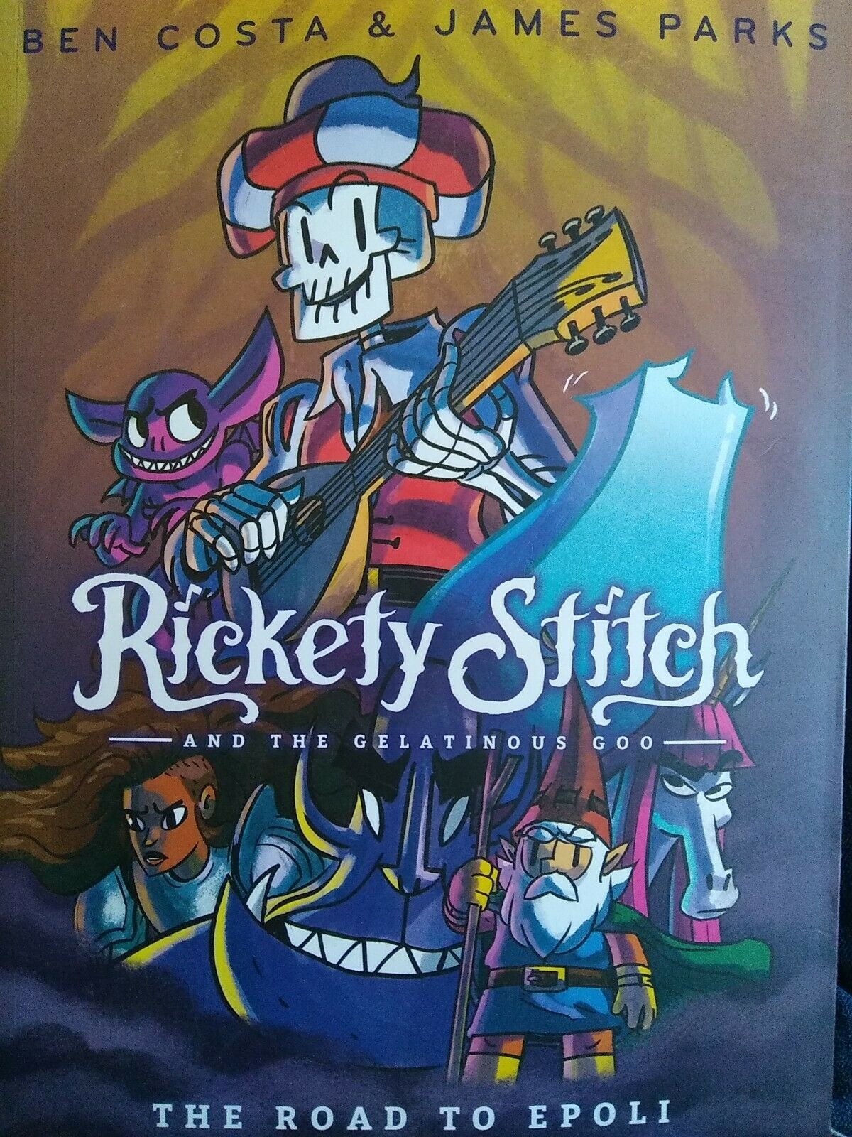 Rickety Stitch and the Gelatinous Goo Signed & Remarked Ben Costa James ...