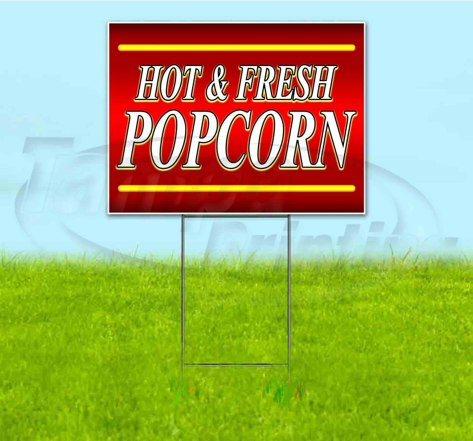 HOT & FRESH POPCORN 18x24 Yard Sign WITH STAKE Corrugated Bandit ...