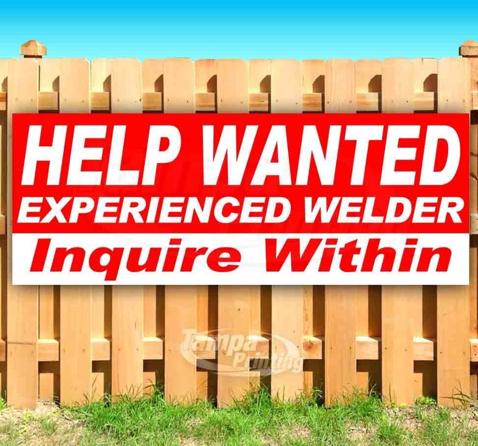 HELP WANTED WELDER INQUIRE WITHIN Advertising Vinyl Banner Flag Sign ...