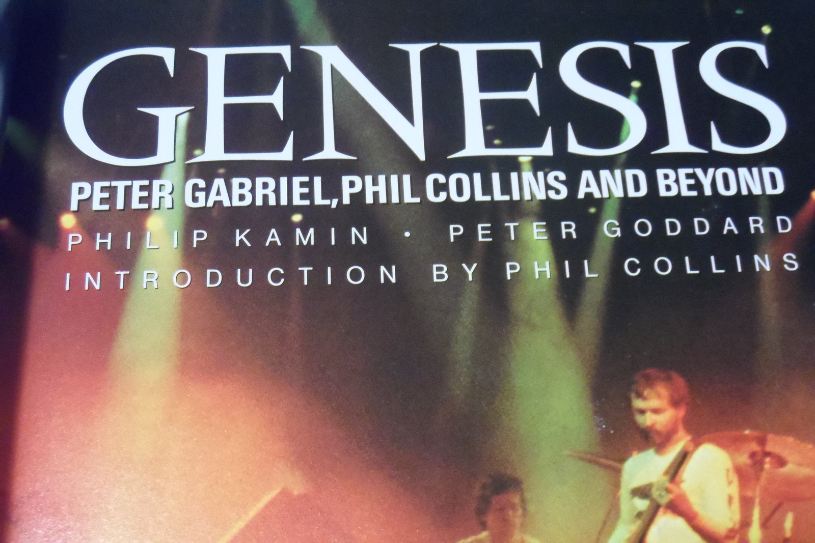 Genesis Peter Gabriel, Phil Collins & Beyond Book Philip Kamin Peter Goddard VG+ - Genesis