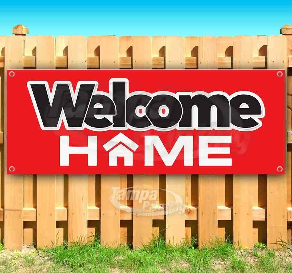 WELCOME HOME Advertising Vinyl Banner Flag Sign Many Sizes USA GREETING ...