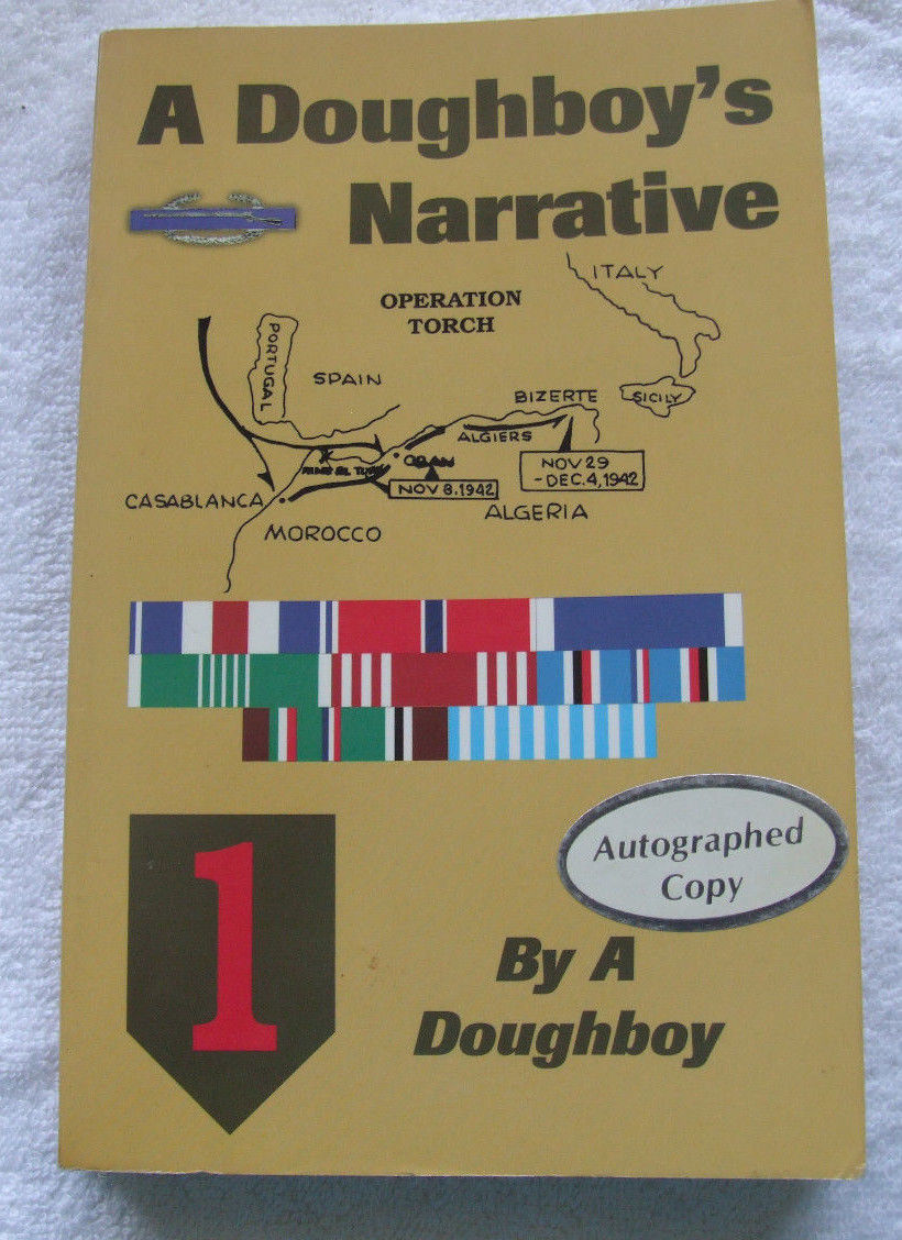 A DOUGHBOY'S NARRATIVE Samuel David Spivey 1995 Signed - Books
