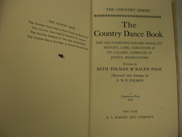 The Country Dance Book, The Old-Fashioned Square Dance, its History ...