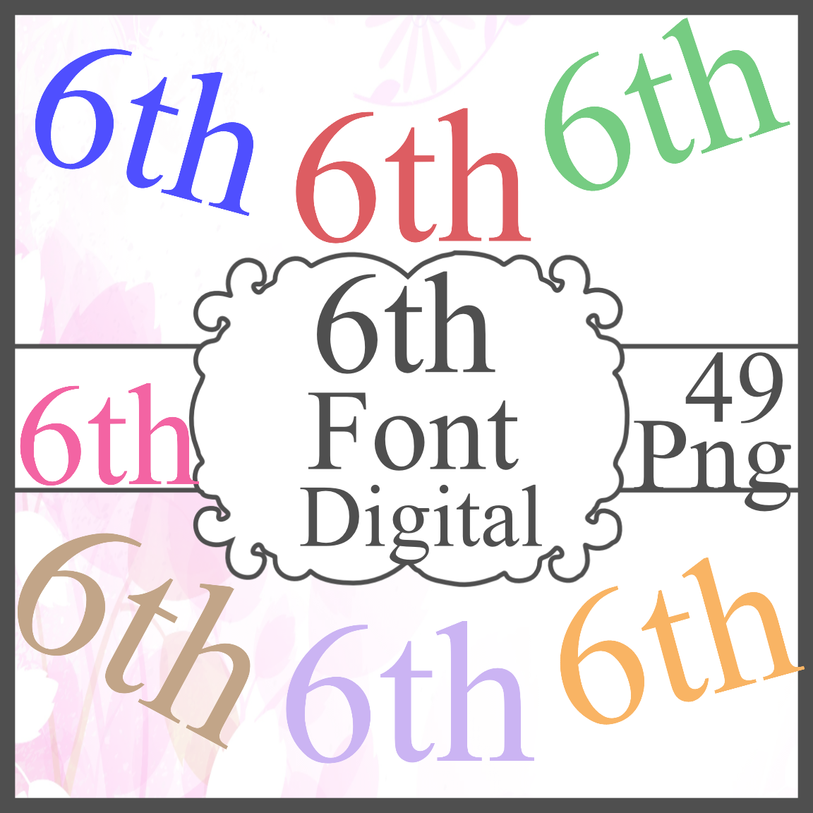 6th Font Digital Clipart - Scrapbooking