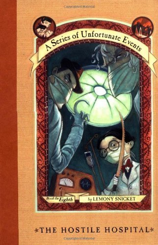 The Hostile Hospital (A Series of Unfortunate Events #8) [Hardcover ...