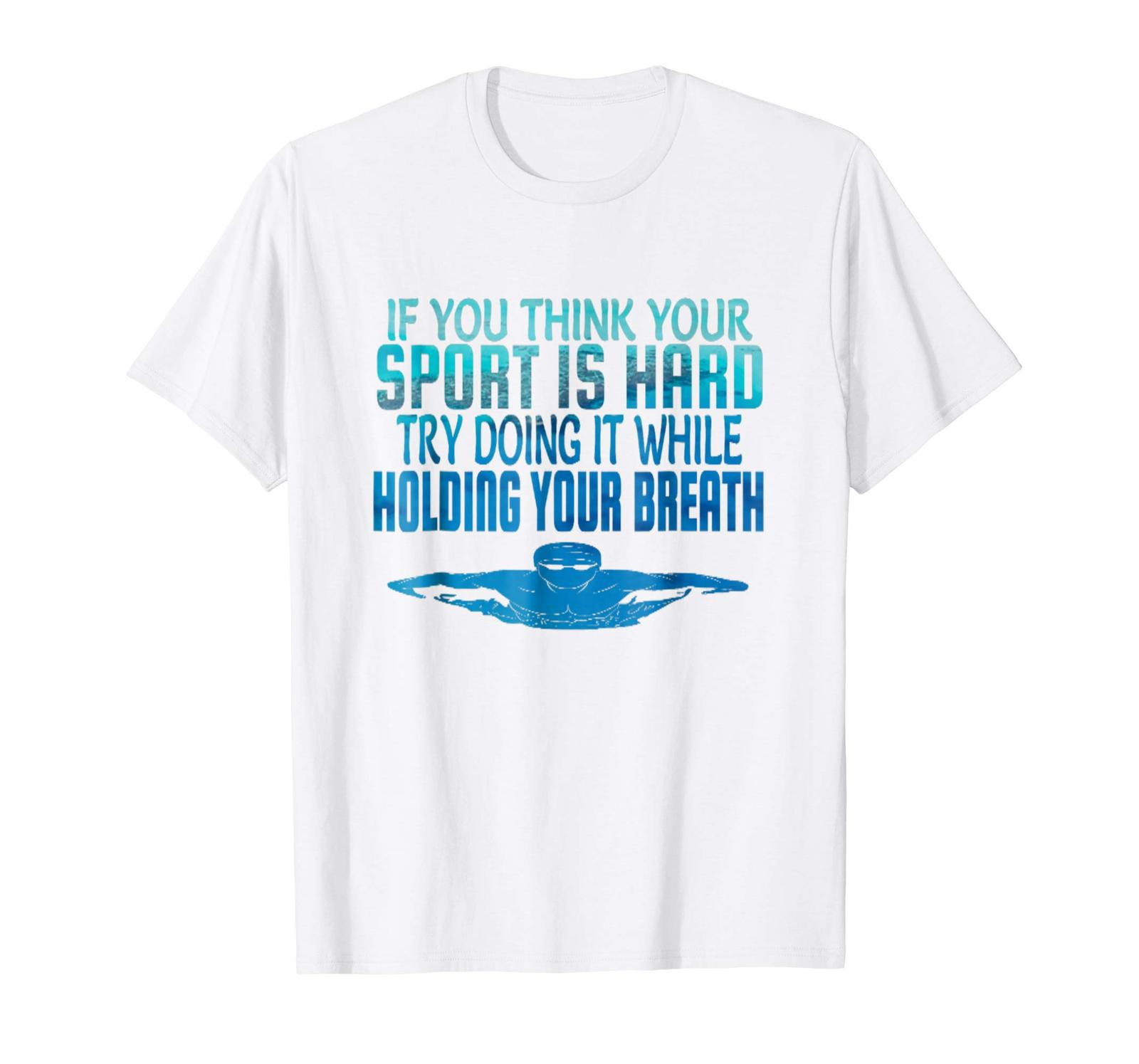 Funny Tee Swim Swimmer Tshirt Funny Swimming Shirt Sport Practice Tee Men T Shirts