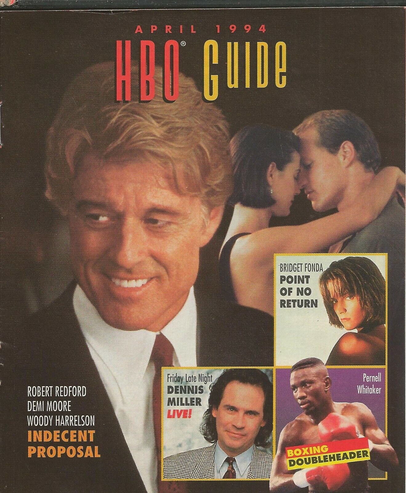 ORIGINAL Vintage Apr 1994 HBO Guide Magazine Indecent Proposal Demi ...