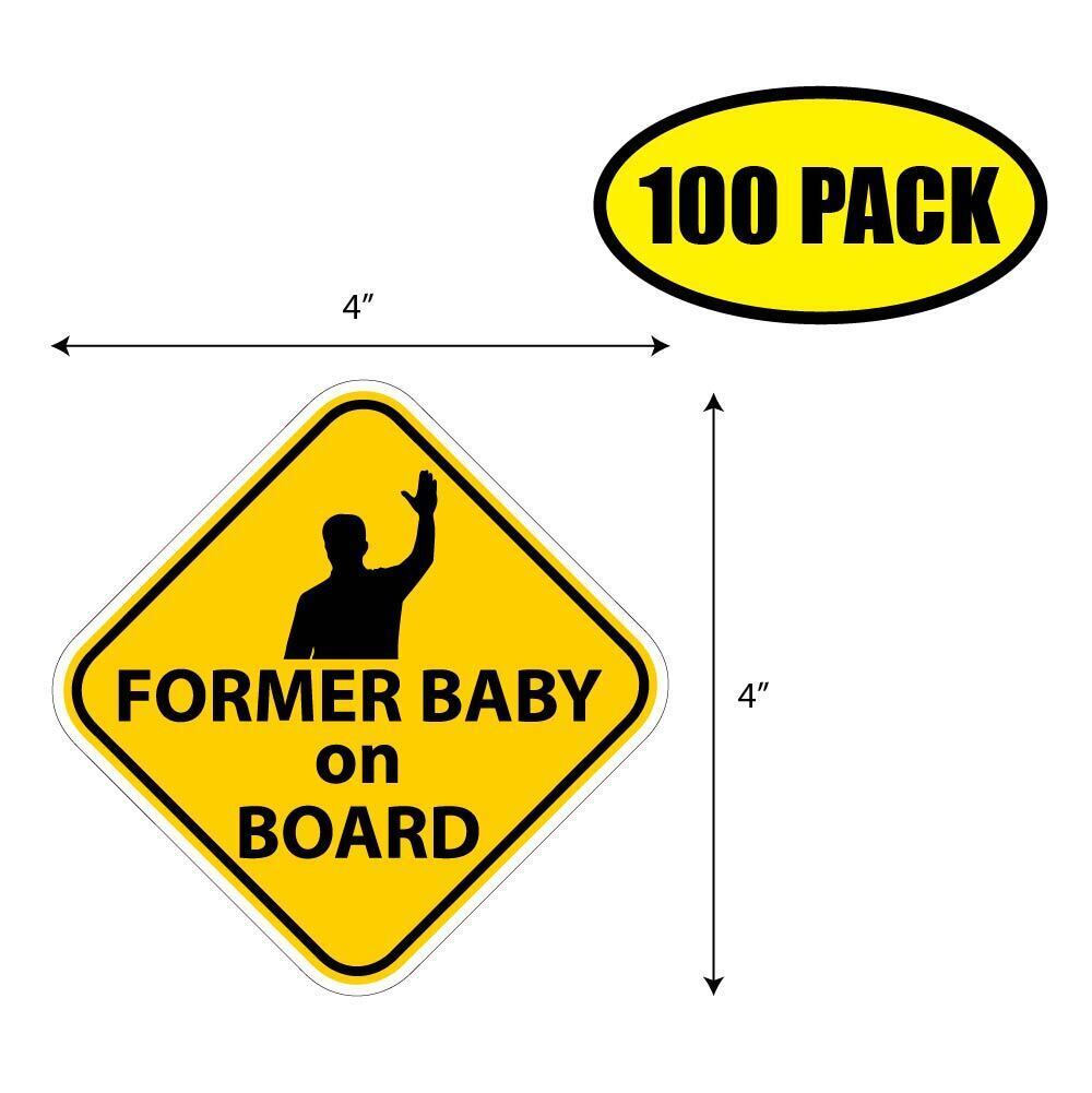 100 PACK 4"x2.75" FORMER BABY ON BOARD Sticker Decal Humor Funny Gift ...