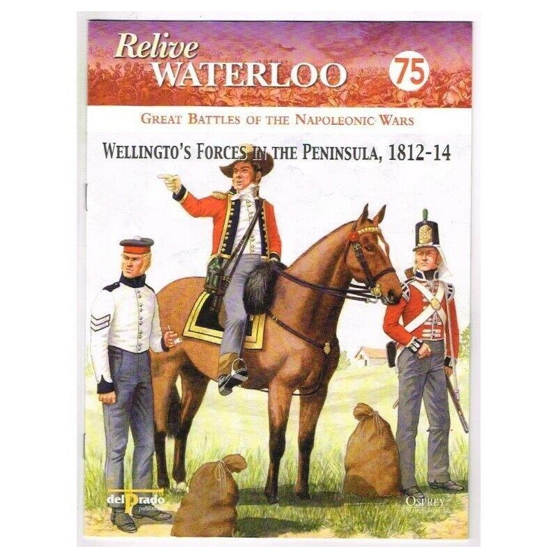 del Prado Relive Waterloo Magazine No.75 mbox3619/i Wellingto's Forces ...