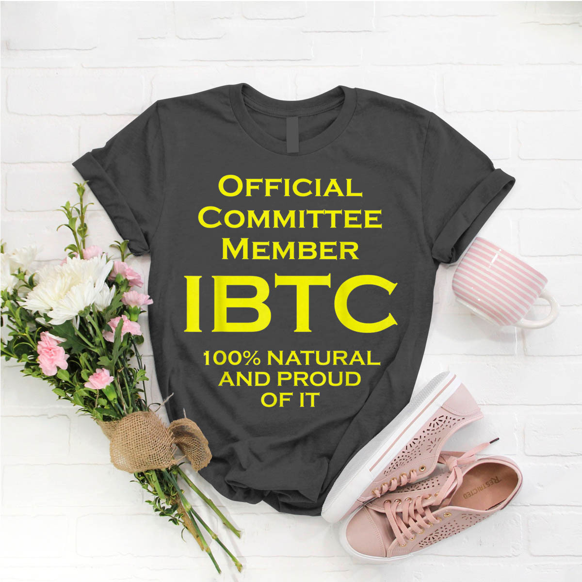 Ibtc Itty Bitty Titty Commit 100 Natural And Proud Of It T- Shirt ...