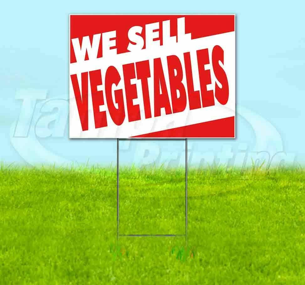 WE SELL VEGETABLES Yard Sign Corrugated Plastic Bandit Lawn Decoration ...