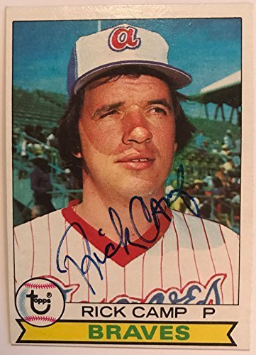 Rick Camp (d. 2013) Signed Autographed 1979 Topps Baseball Card ...