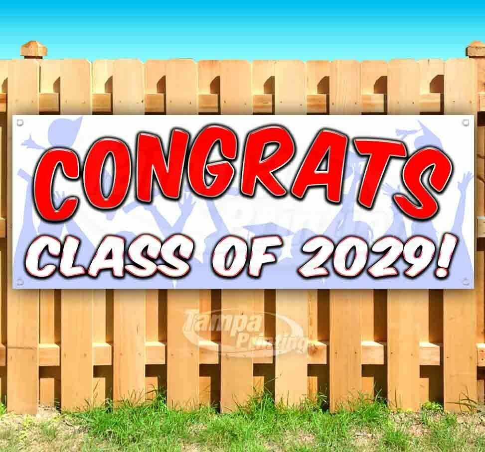CONGRATS CLASS OF 2029! Advertising Vinyl Banner Flag Sign Many Sizes ...