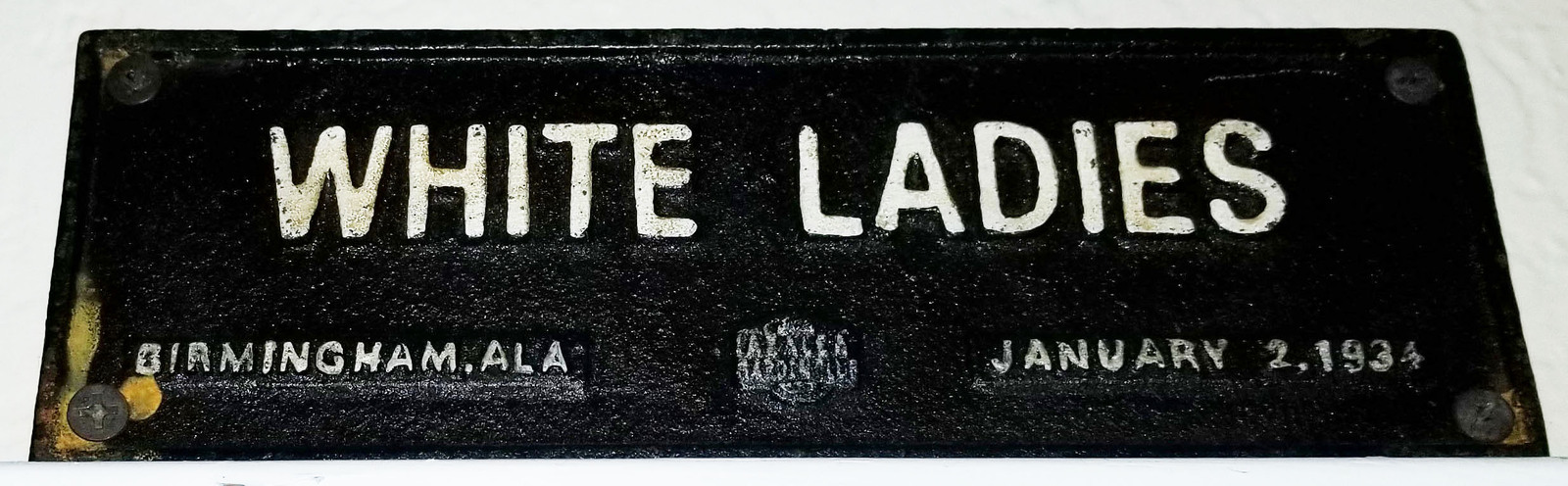 Cast Iron Segregation Sign WHITE LADIES Birmingham, AL January 2, 1938 ...