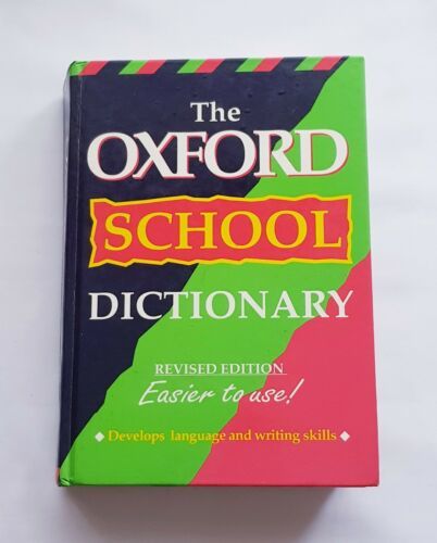The Oxford School Dictionary Revised Edition by Oxford Dictionaries ...