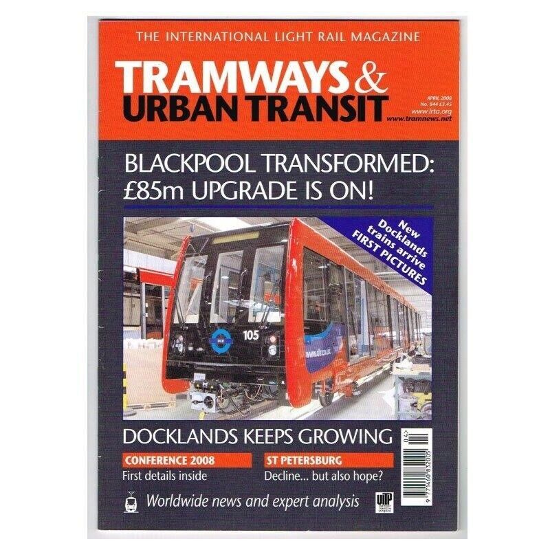 Tramways & Urban Transit Magazine April 2008 mbox2671 Docklands keeps ...
