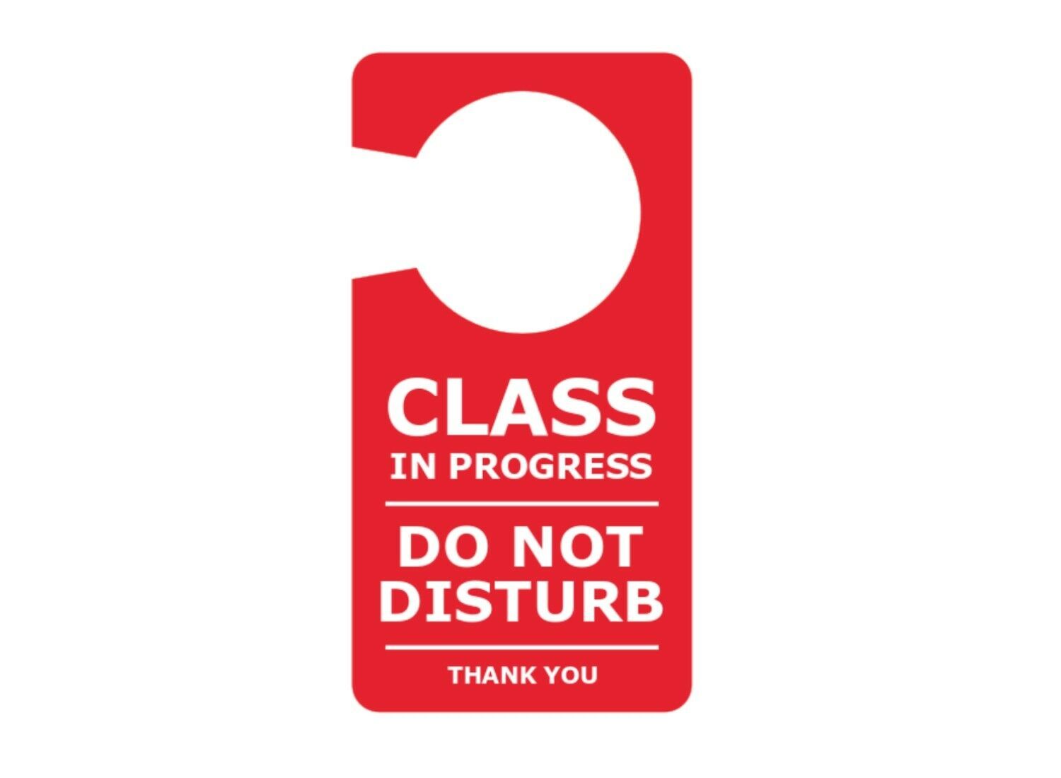 Class in Progress, Do Not Disturb, Door Hanger Sign, Red and White ...