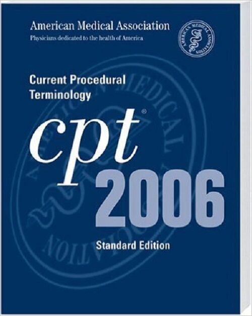 CPT Standard Edition - 2006 (CPT / Current Procedural Terminology ...