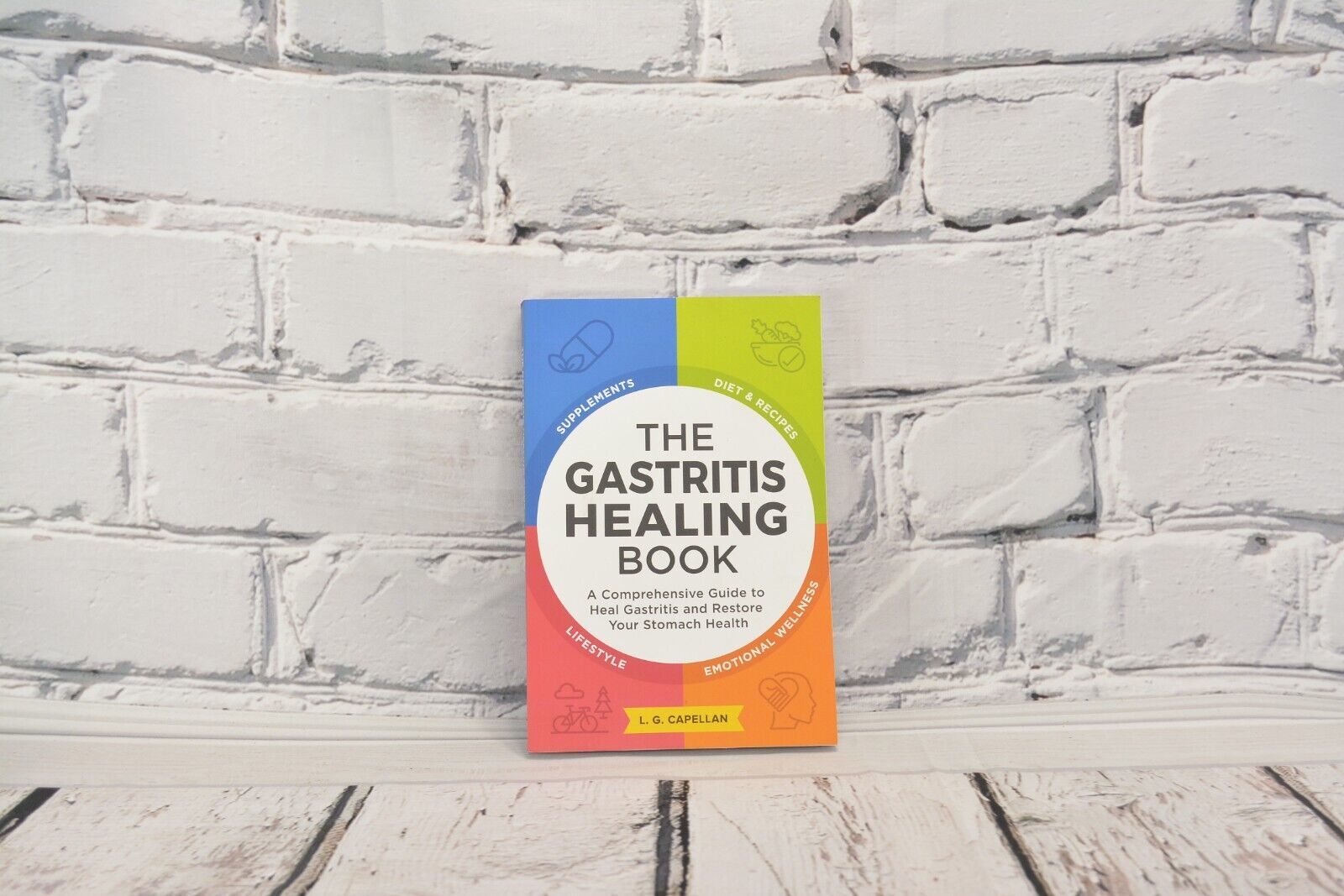 The Gastritis Healing Book: A Comprehensive Guide to Heal ... by Capellan, L. G. - Books