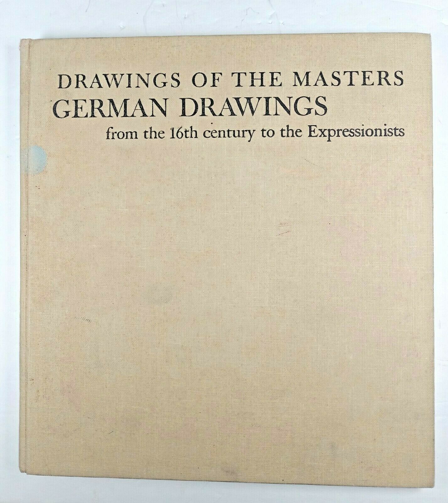 Drawings of the Masters German Drawings 16th Century to Expressionists ...