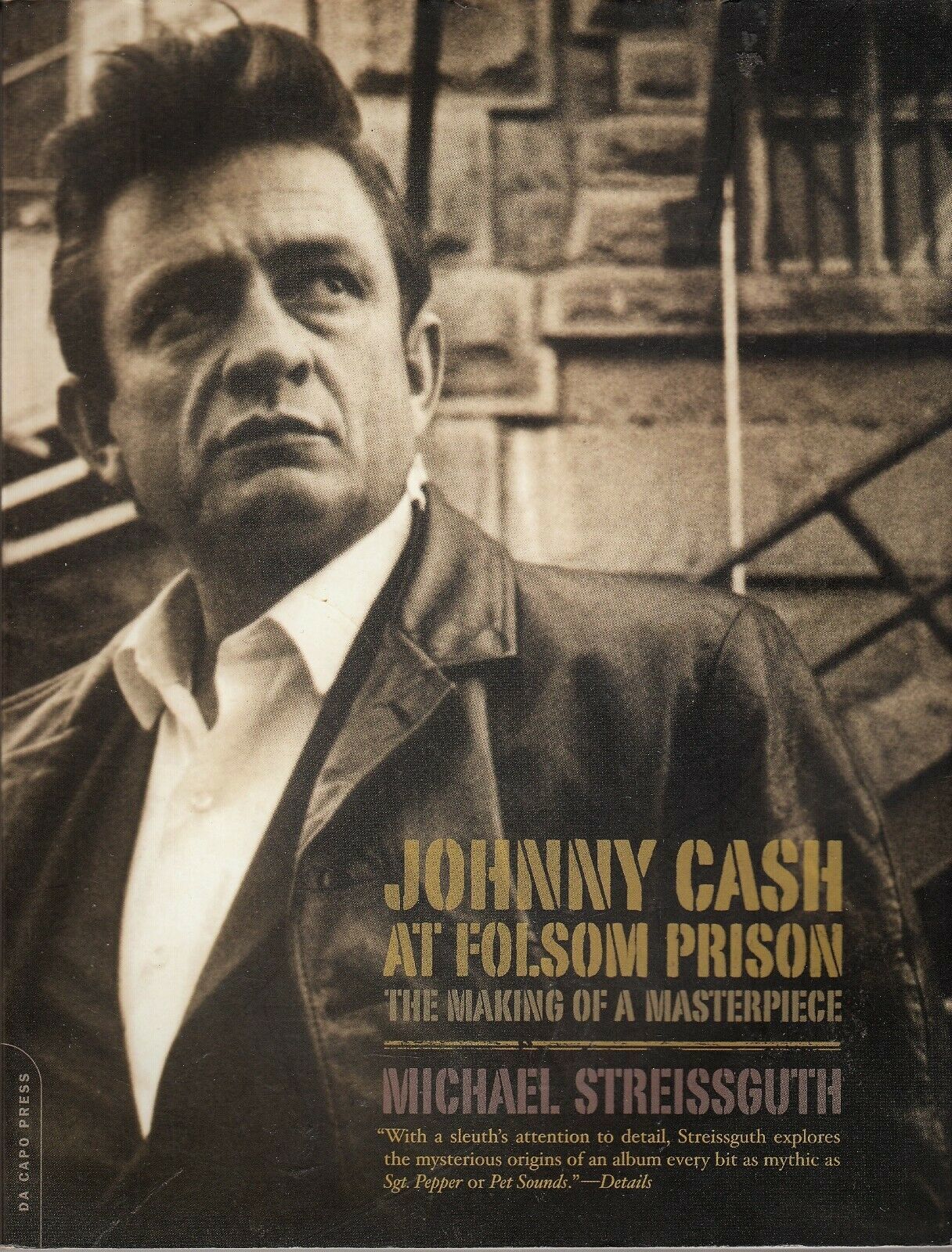 JOHNNY CASH AT FOLSOM PRISON: THE MAKING OF A MASTERPIECE (2005) Da ...