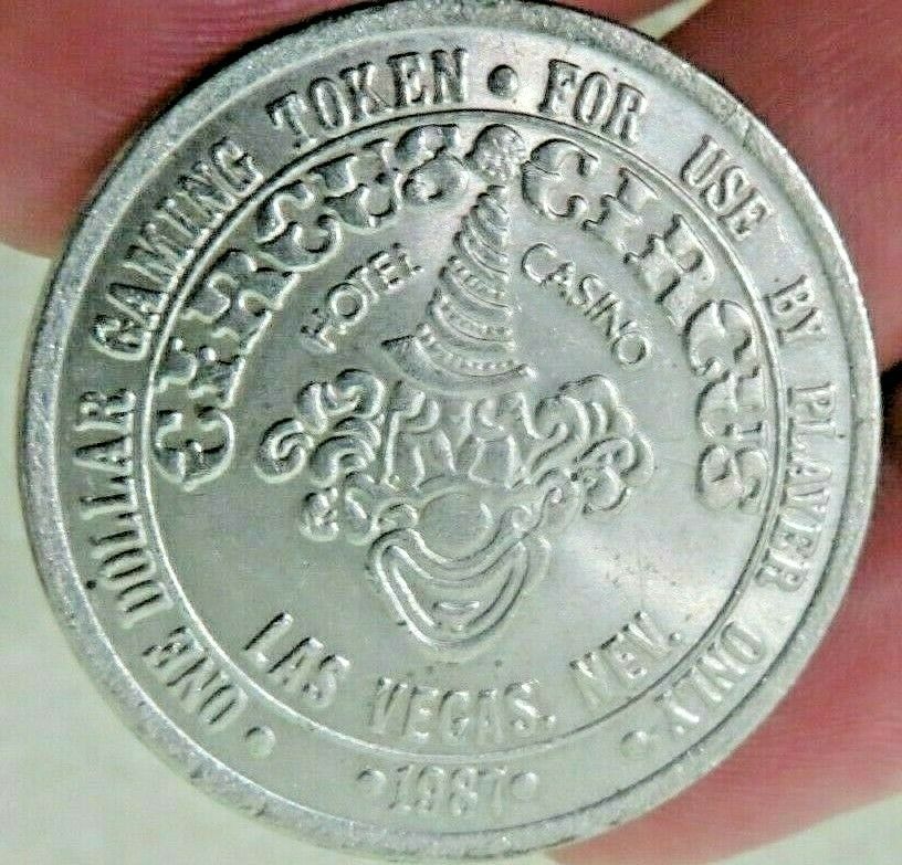 CIRCUS CIRCUS LAS VEGAS NV, ONE DOLLAR GAMING TOKEN 1987 CASINO TOKEN ...