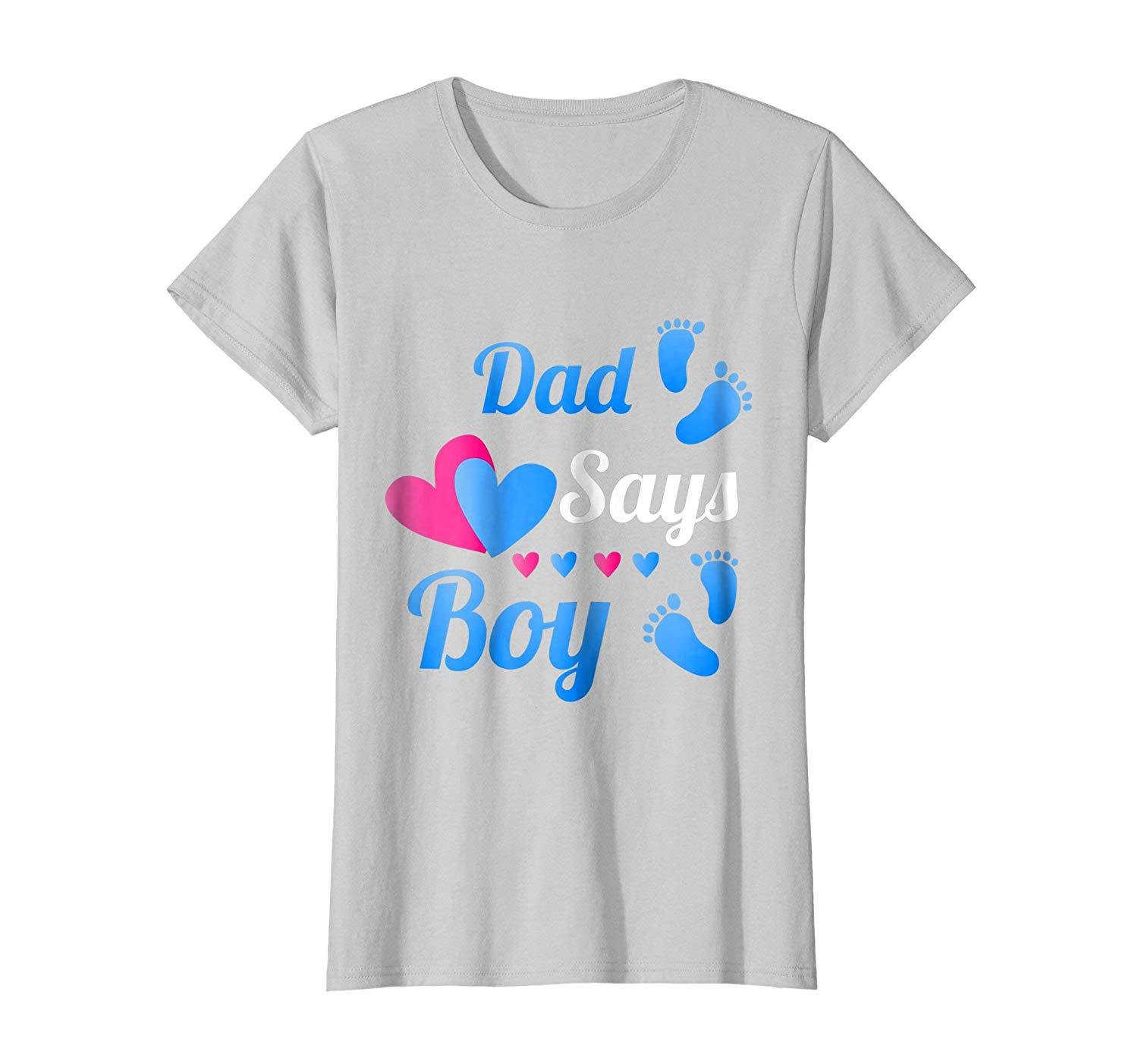 Funny Shirt Gender Reveal Dad Daddy Says And 50 Similar Items