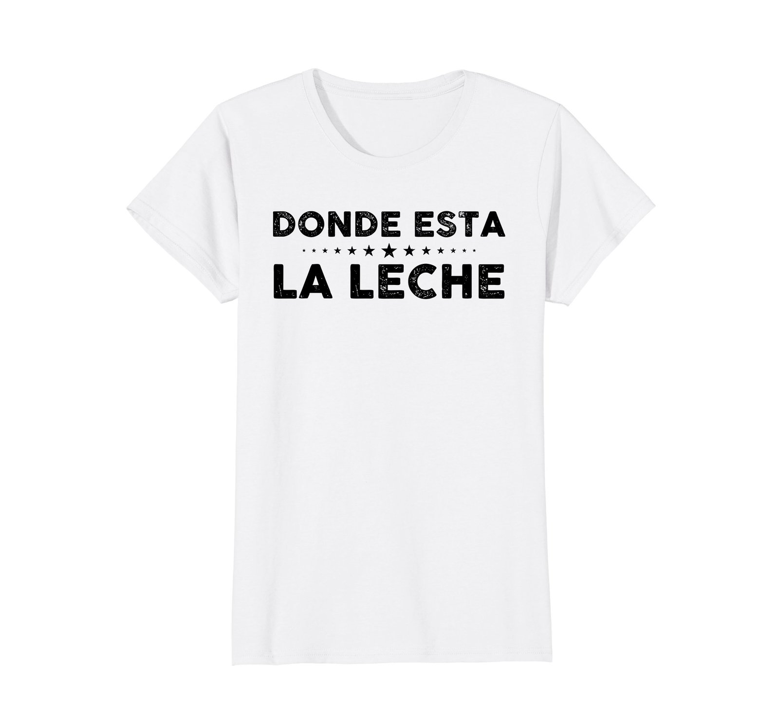 Funny Shirts Donde Esta La Leche T Shirt Where Is The Milk Wowen Tops