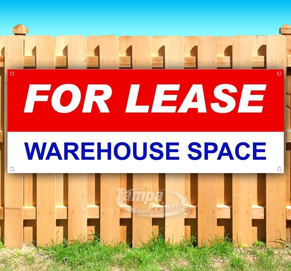 WAREHOUSE SPACE FOR LEASE Advertising Vinyl Banner Flag Sign USA ...