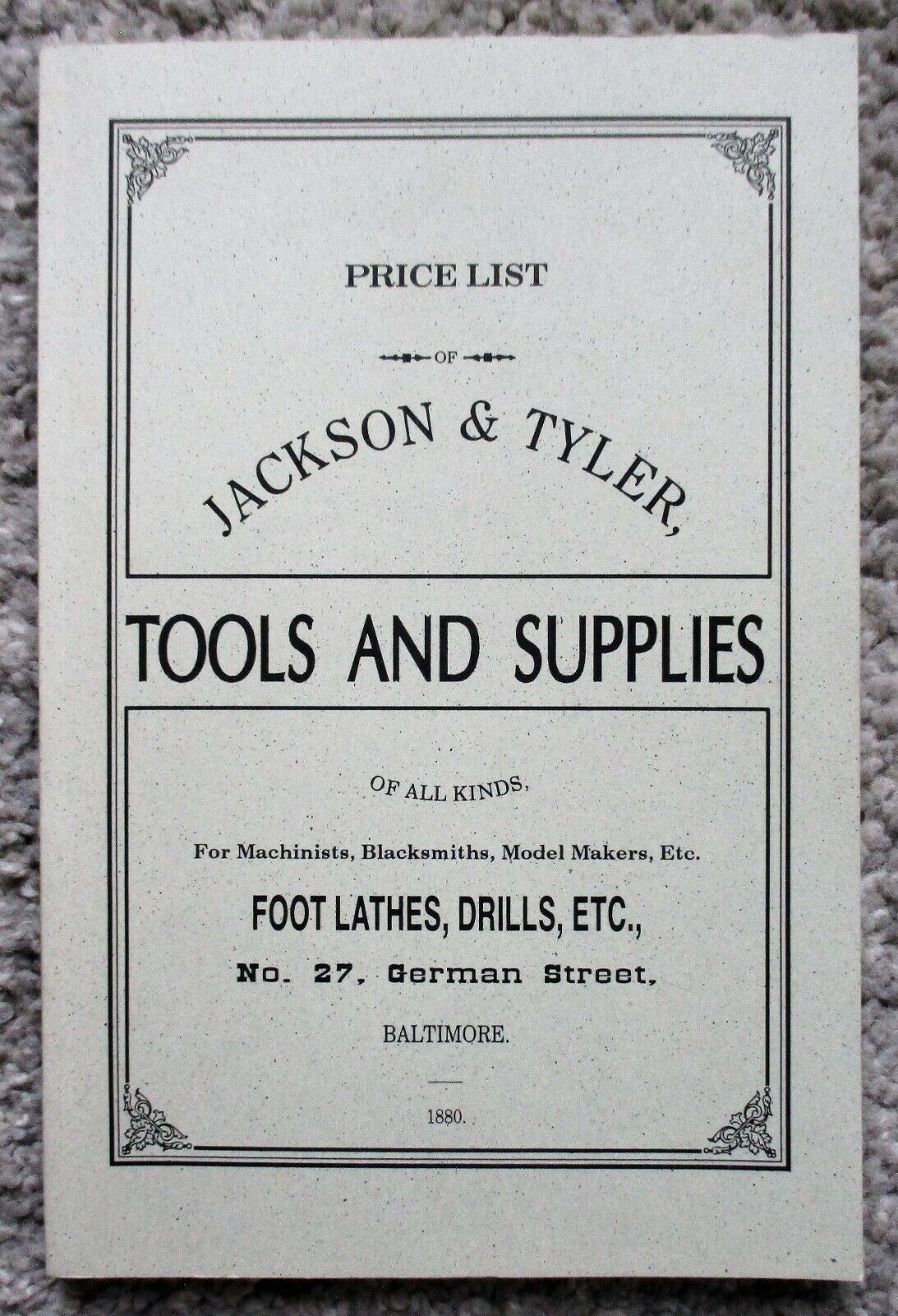 1880 TOOLS AND SUPPLIES OF ALL KINDS PRICE LIST Jackson & Tyler REPRINT ...