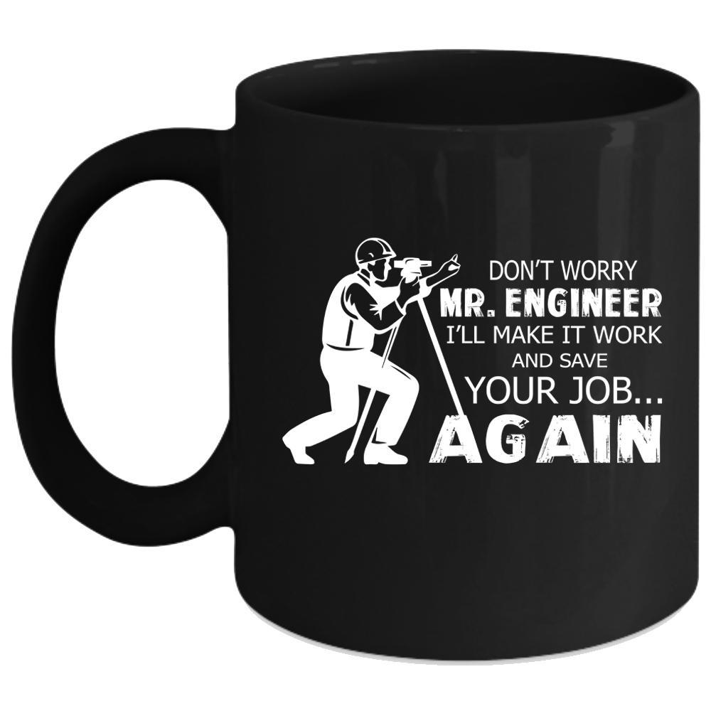 Mr Engineer Cup, Funny Engineer Sayings Mug - Drink Containers & Thermoses