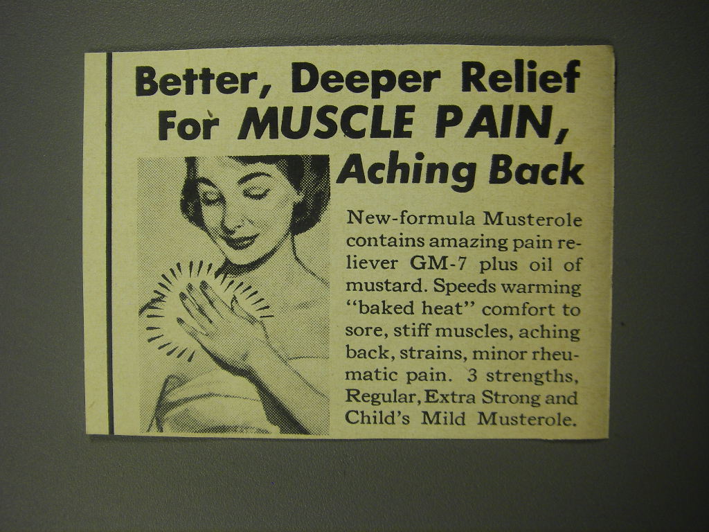 1957 Musterole Analgesic Rub Ad - Better, deeper relief for muscle pain ...