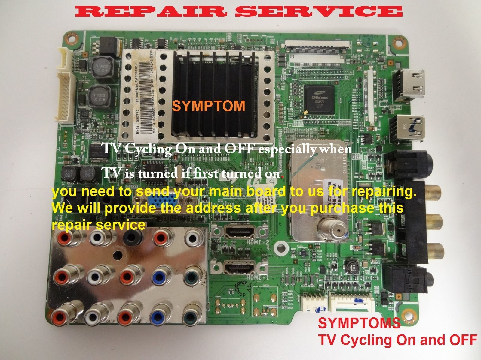 REPAIR SERVICE Samsung LN46A550P3FXZA Main Board TV Cycling On and OFF ...